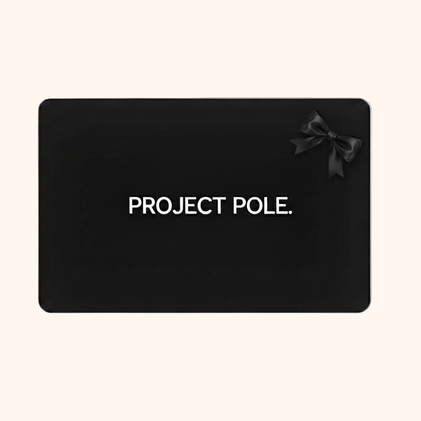 PROJECT POLE. Gift Card – Project Pole.